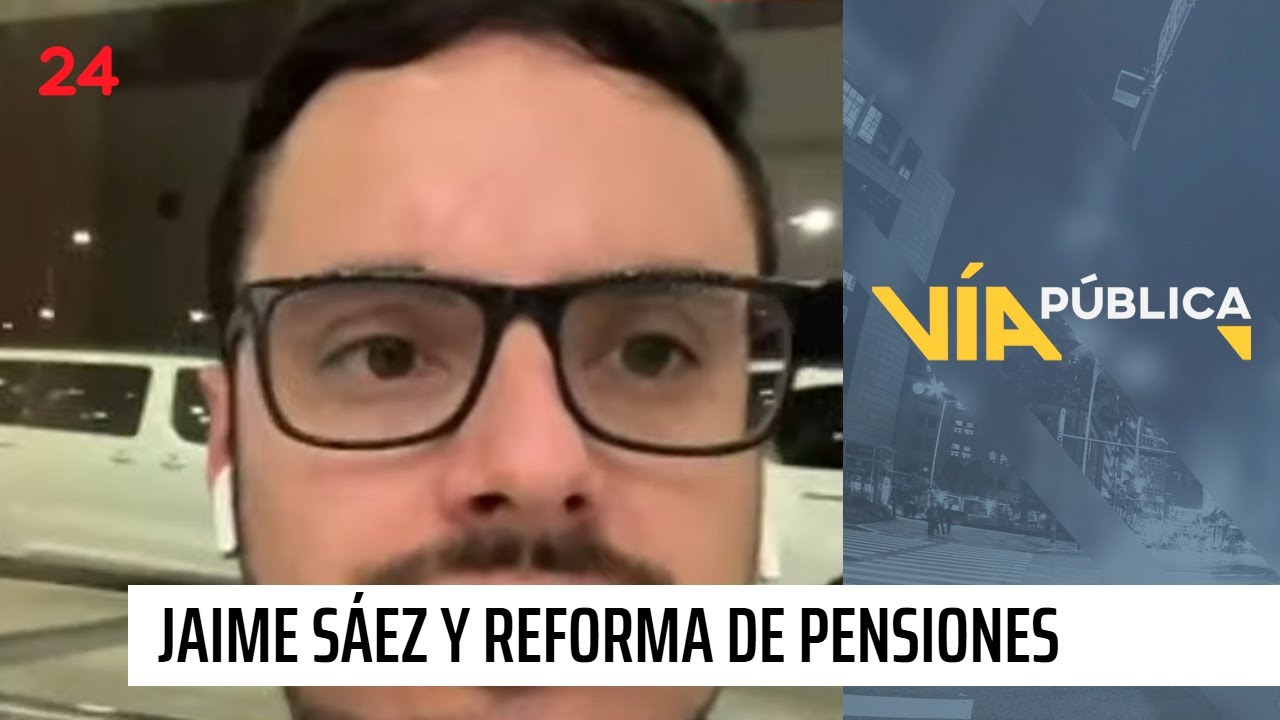 Diputado Jaime Sáez tras acuerdo en reforma de pensiones: "Es ...