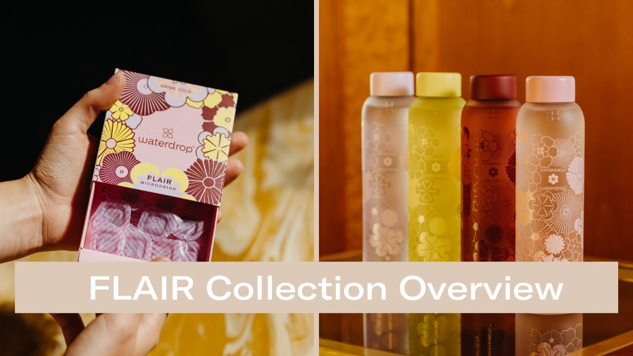 FLAIR Collection (Overview & Giveaway) | waterdrop® - YouTube