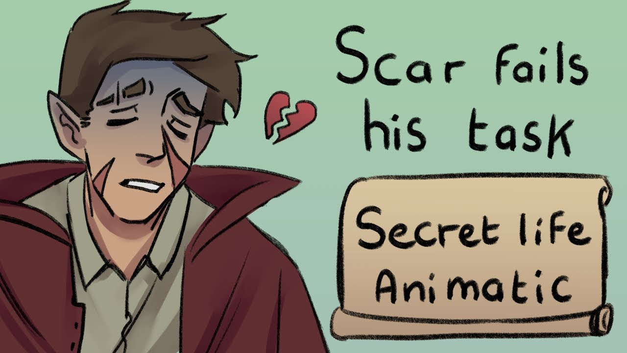 Scar Fails His Task [Secret Life Animatic] - YouTube