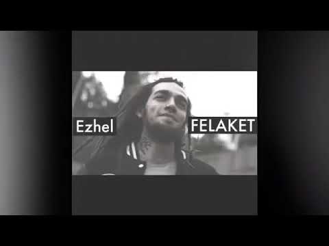 Ezhel Felâket