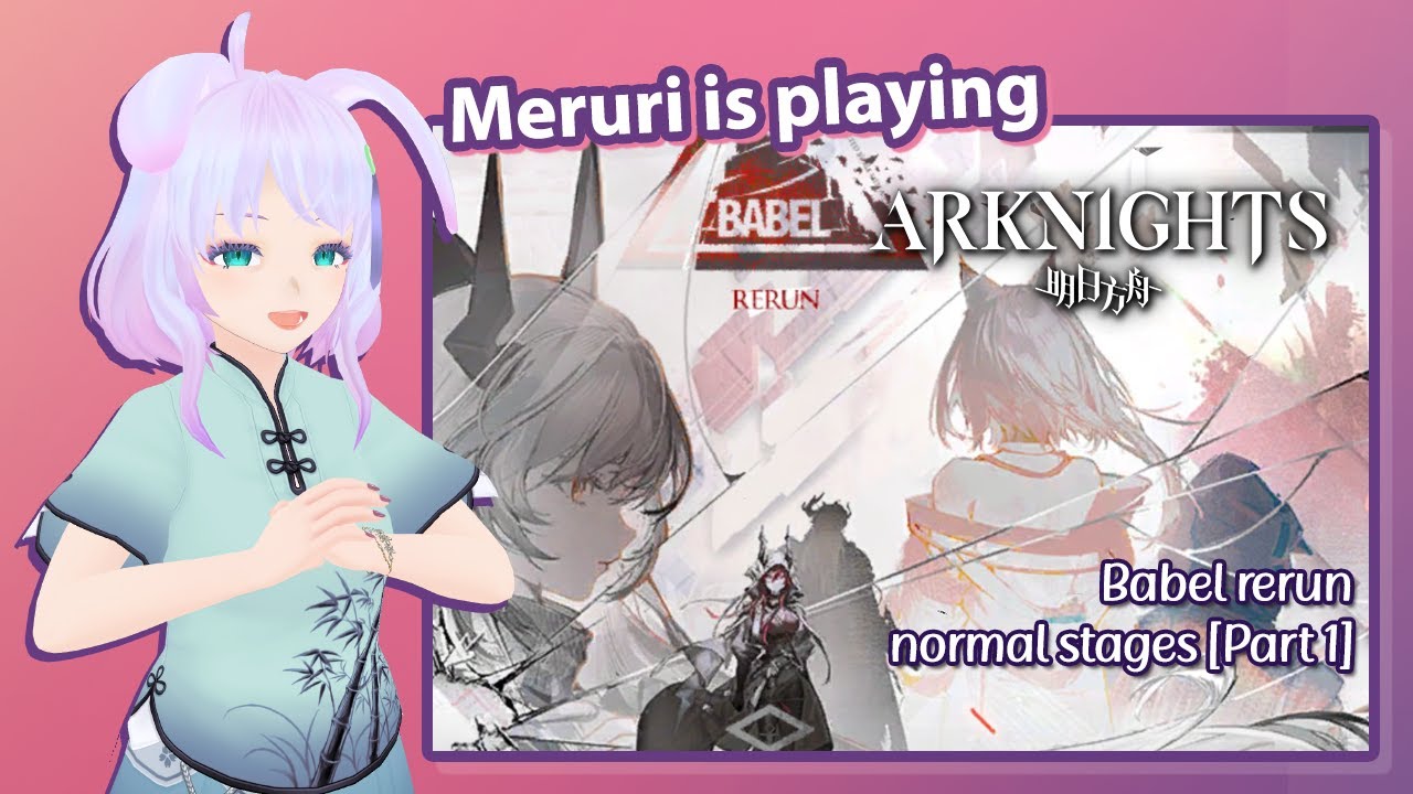 Playing Arknights: Babel event rerun normal stages [Part 1] - YouTube