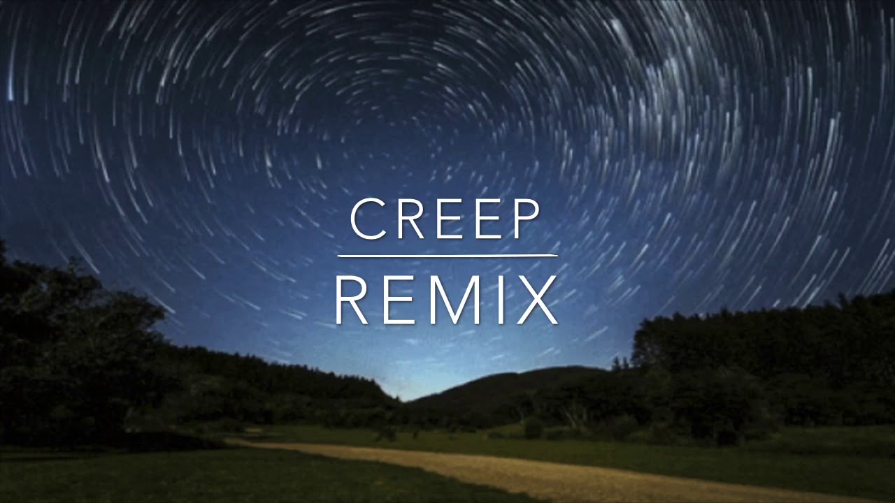 Creep Remix - Radiohead || nhạc tiktok hột nhất - YouTube