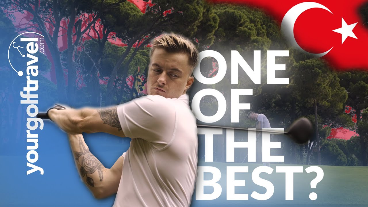 Golf In Turkey | The Pines | One of Turkey's BEST? - YouTube