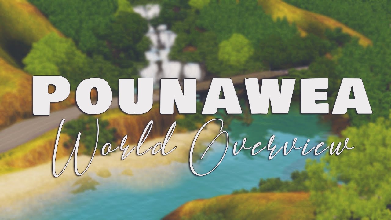 POUNAWEA ( I AM IN LOVE!😱)//THE SIMS 3 WORLD OVERVIEW - YouTube