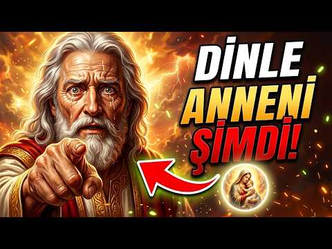 CENNETTEKİ ANNEN SANA BİR ŞEY SÖYLEMEK İÇİN YALVARIYOR. BU ONUN SON MESAJI. GÖRMEZDEN GELME