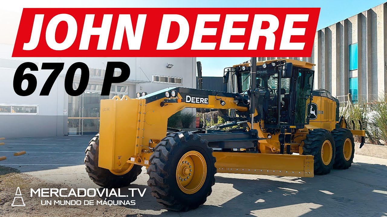 [JOHN DEERE] Nueva Motoniveladora JD 670 P 230 HP 15.500 kg peso | John ...