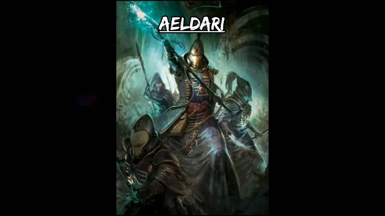 Aeldari (resumen). Warhammer 40K Wiki. - YouTube