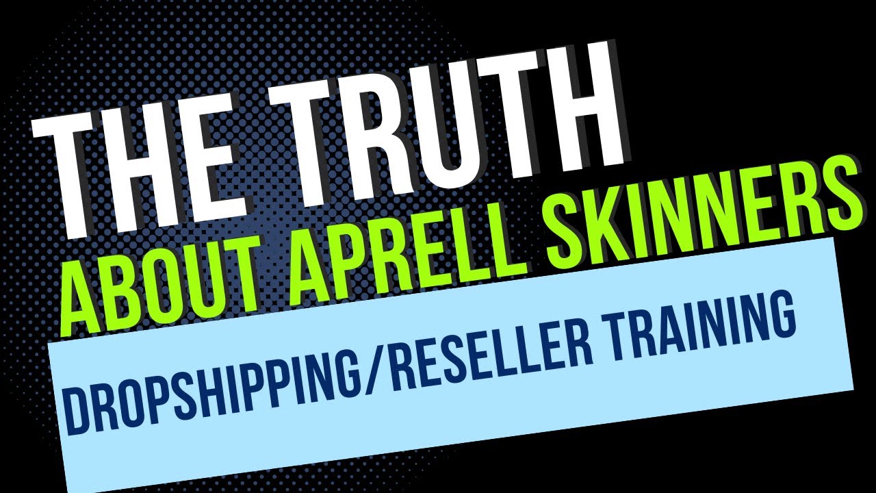 Aprell Skinner Dropshipping/Reseller training review - YouTube