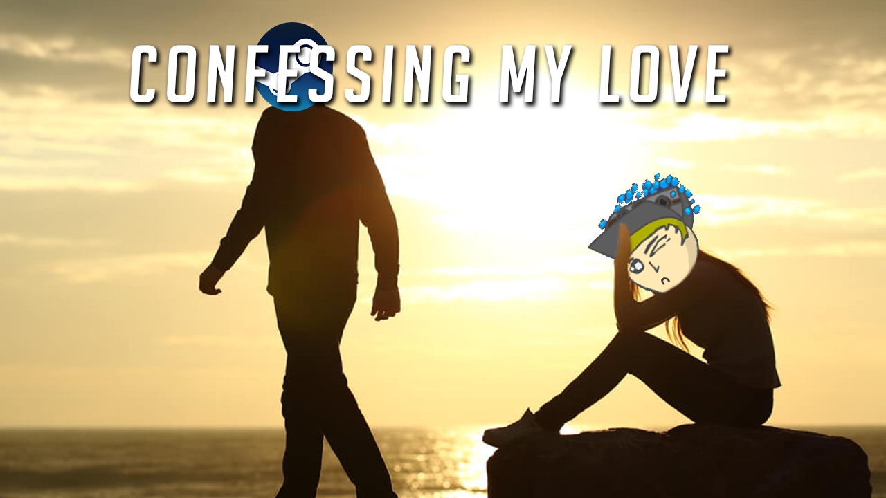 Confessing My Love Youtube