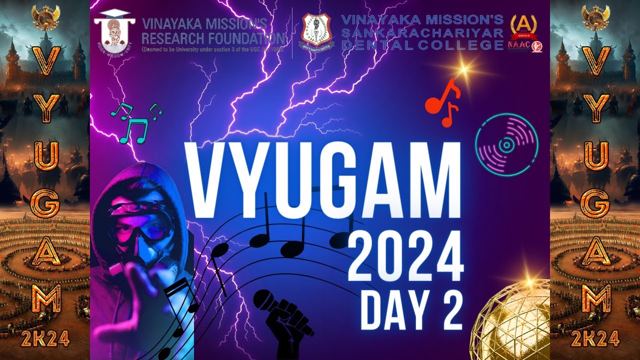 Vyugam 2024 | Vinayaka Mission's Sankarachariyar Dental College, Salem ...