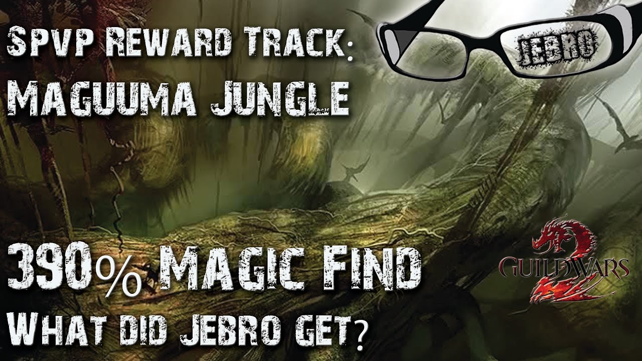 GW2 Maguuma Jungle Region SPVP Reward Track. Jebro gets involved! Magic ...