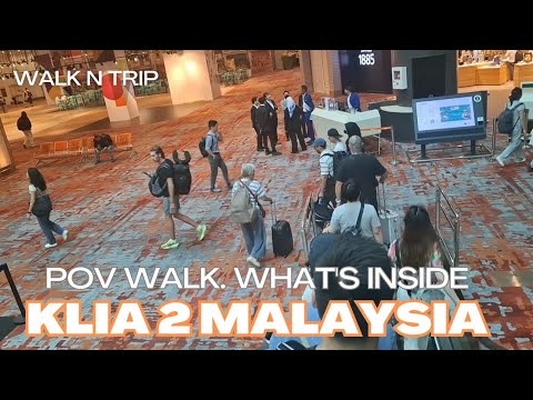 WALK at KLIA 2 MALAYSIA Departure area - YouTube
