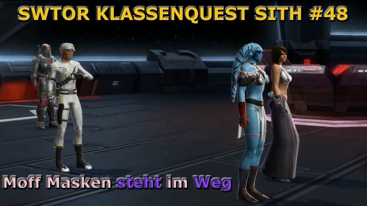 Let's Play - SWTOR Sith Krieger #48 Moff Masken steht im Weg [Deutsch ...