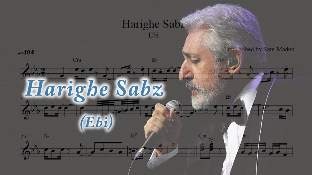 Harighe Sabz (Ebi) Full Lead Sheet Music - YouTube