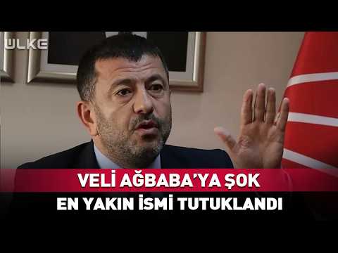 CHP'li Veli Ağbaba'ya Şok! En Yakın İsmi Tutuklandı...