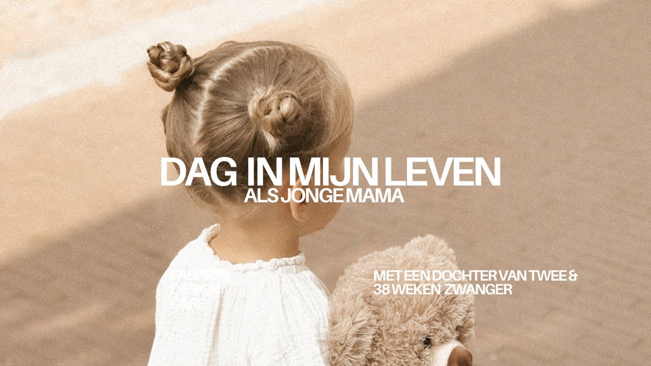 DAG IN MIJN LEVEN ALS JONGE MAMA & 38 WEKEN ZWANGER 🤍 - YouTube