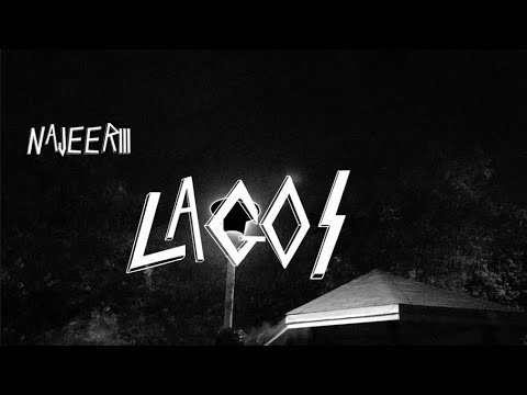 Najeeriii - LAGOS (Official Video)