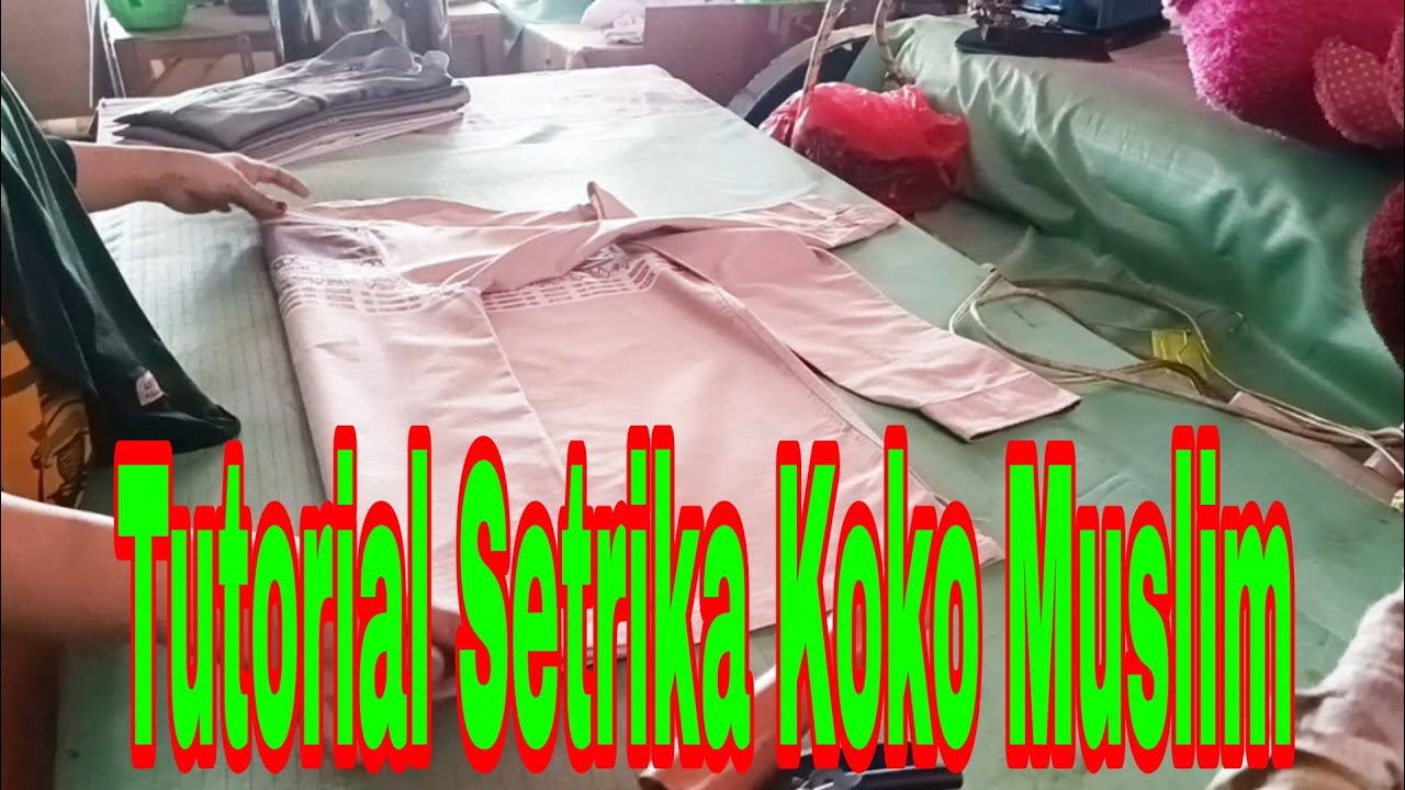 Tutorial Setrika Koko Muslim - YouTube