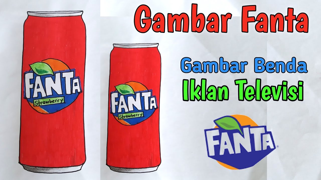 How to Draw Fanta - Membuat gambar Benda pada iklan Televisi - YouTube