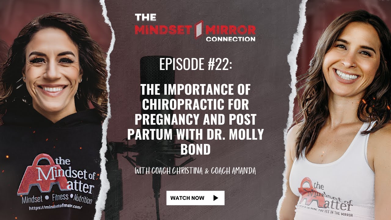 #22: The Importance of Chiropractic For Pregnancy and Postpartum with ...