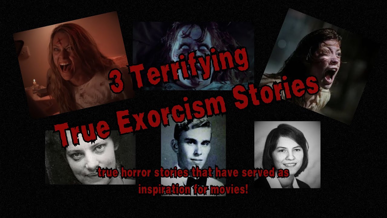 3 Terrifying True Exorcism Stories! - YouTube