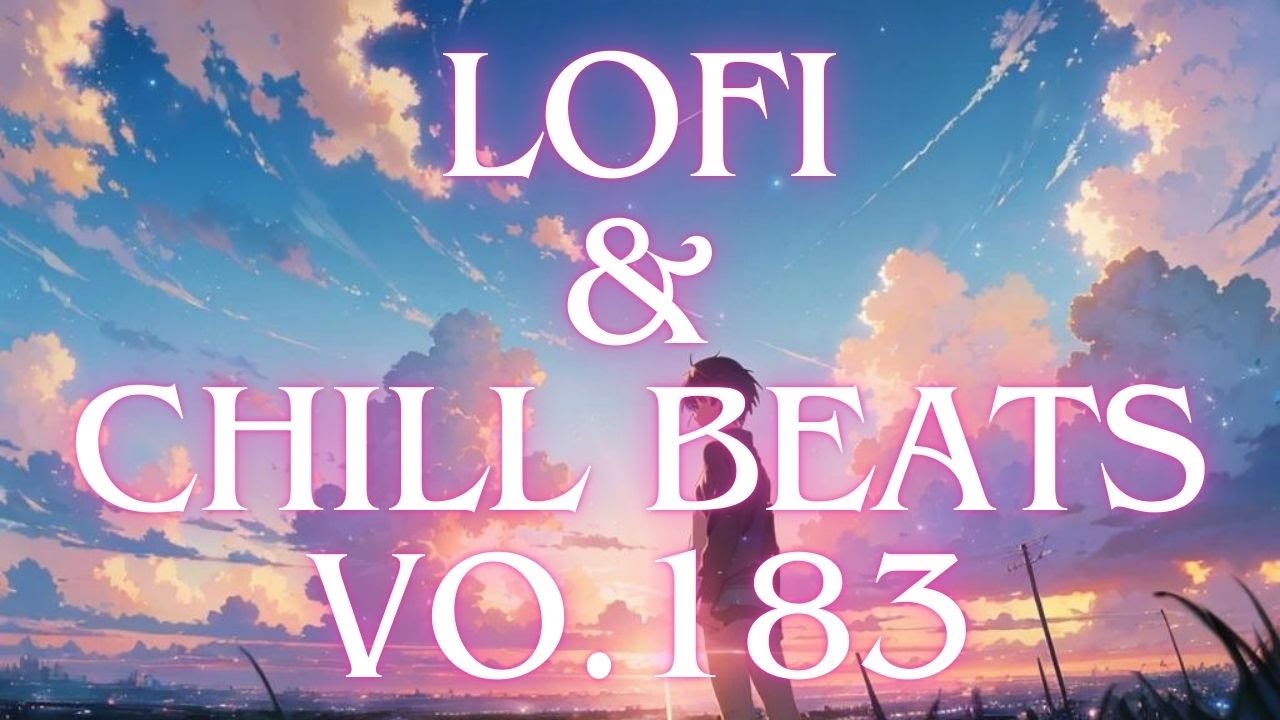 Lofi & Chill Beats vo.183 🎧Lofi Hip Hop Radio Lofi Music | Chill Beats ...