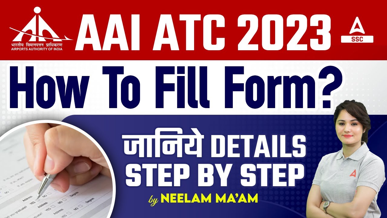 AAI ATC Form Fill Up 2023 | How to Fill AAI ATC 2023 Form? Step by Step ...