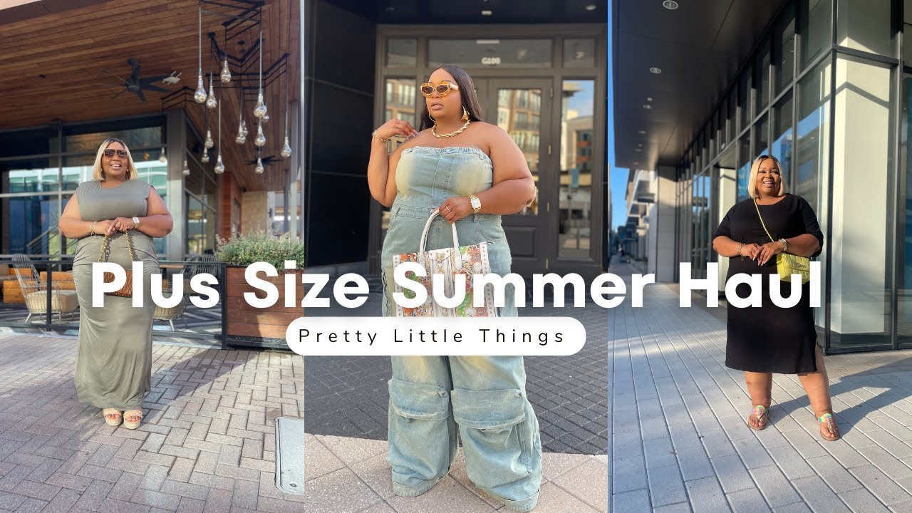 Plus Size Summer Haul Pretty Little Things Shauna T - YouTube