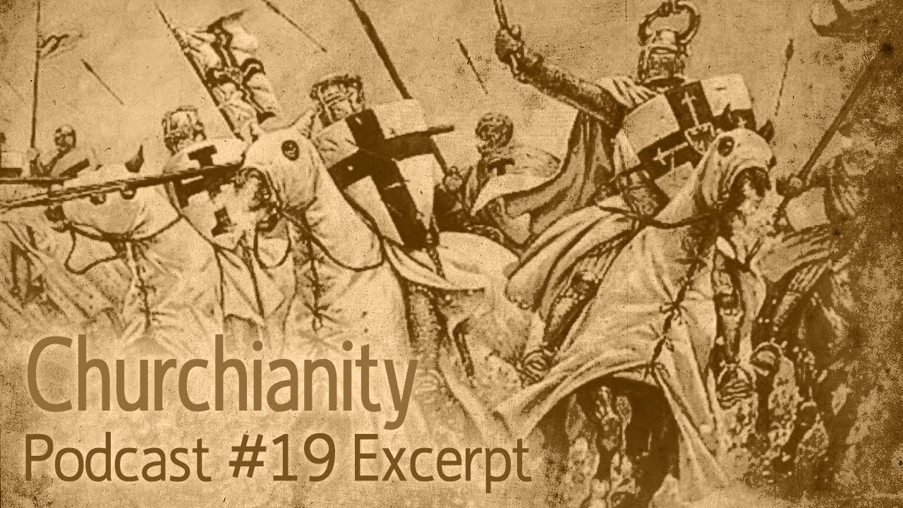 Churchianity Part 19: The First Crusade - YouTube