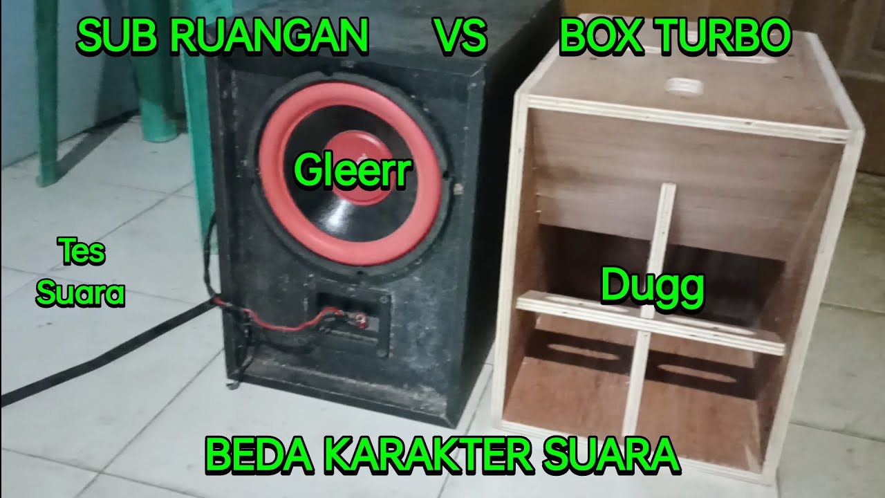 Tes suara box Subwoofer ruangan vs box turbo - YouTube