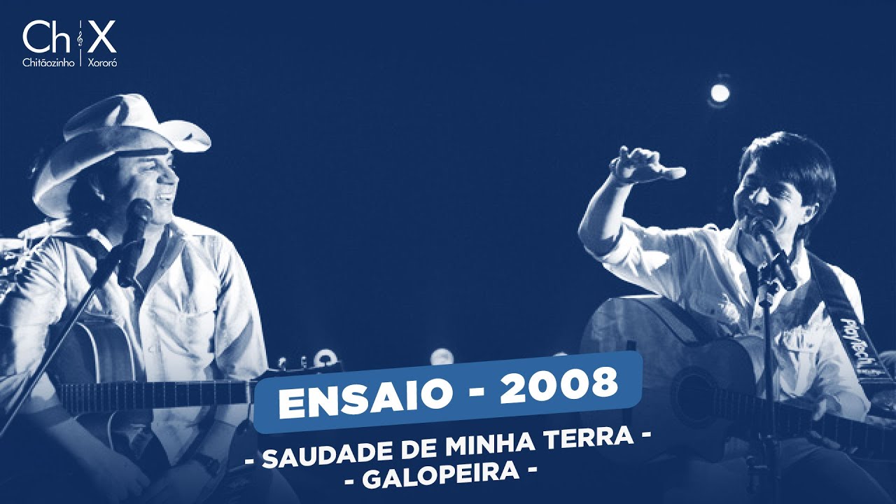 Chitãozinho & Xororó - Saudade da Minha Terra e Galopeira (Ensaio TV ...