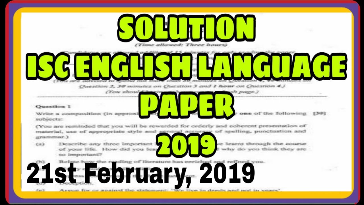 Solution Of ISC English Language Paper 2019 English Language ISC solution-of-isc-english-language-paper-2019-english-language-isc