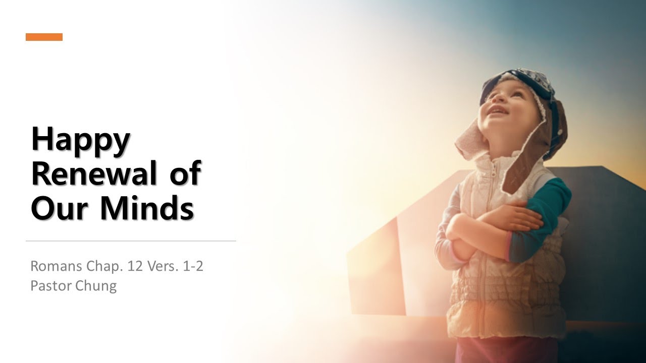 20230101 Happy Renewal of Our Minds - YouTube