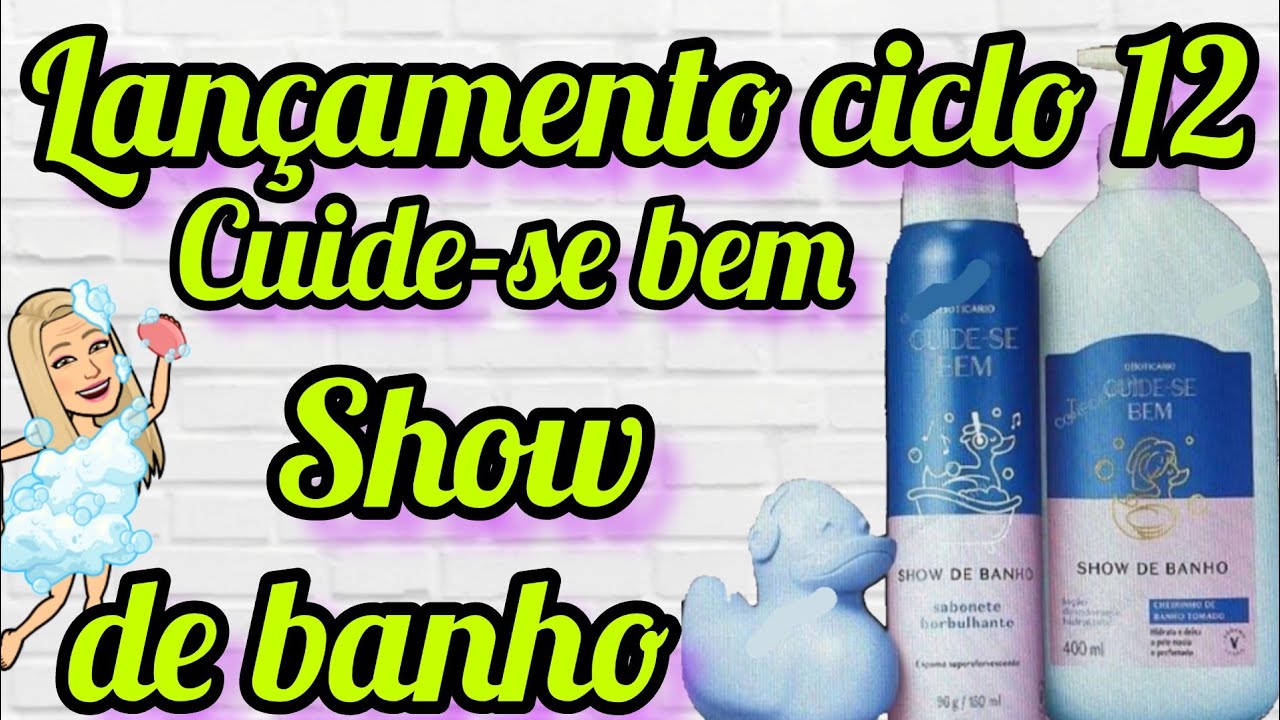 SHOW DE BANHO | CUIDE-SE BEM O BOTICÁRIO 🧼🫧🚿 - YouTube
