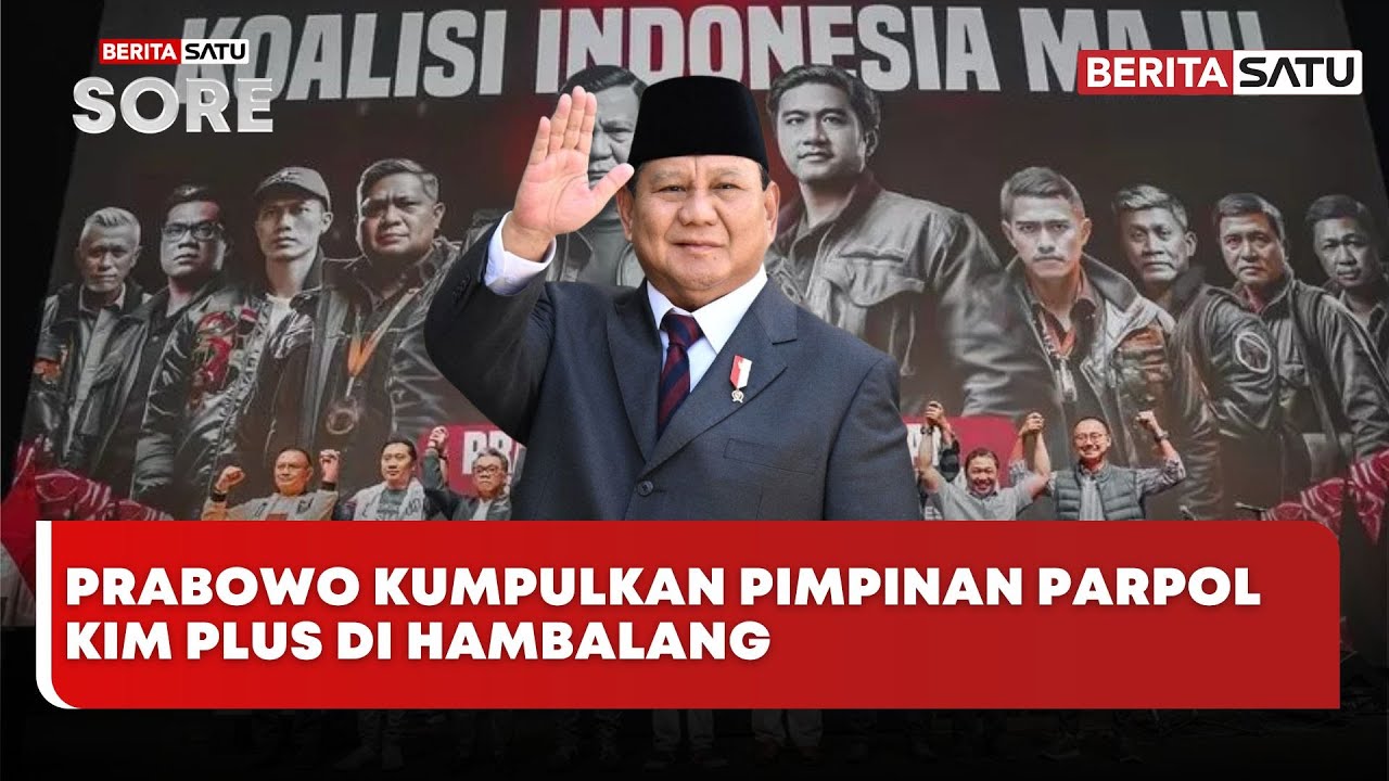 🔴 LIVE | Prabowo Kumpulkan Pimpinan Parpol KIM Plus Di Hambalang ...