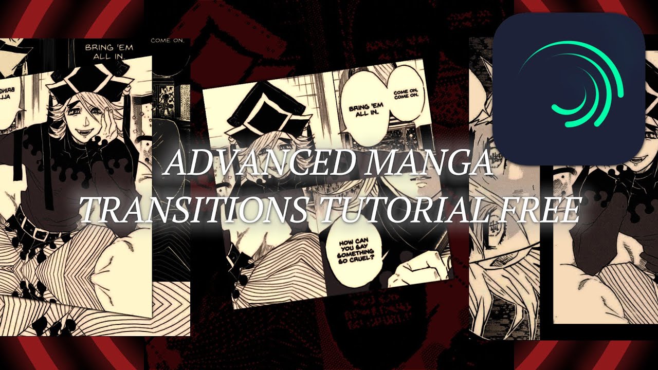 3 ADVANCE MANGA TRANSITIONS TUTORIAL ALIGHT MOTION FREE - YouTube