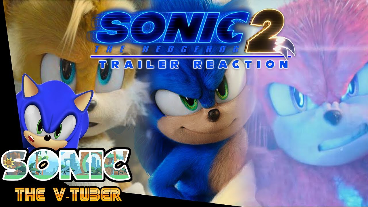 ⍟Sonic The V-Tuber⍟ | Reacts to Sonic The Hedgehog 2 Trailer! - YouTube