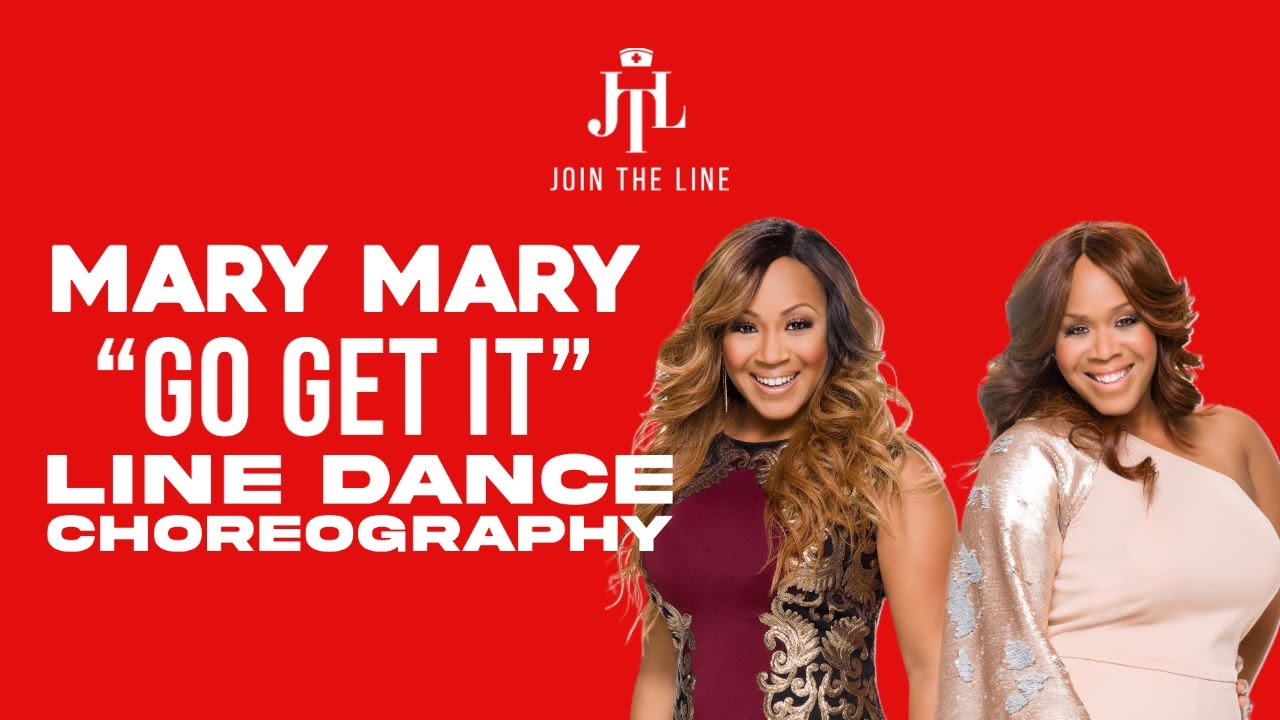 Mary Mary Go Get It Line Dance - YouTube