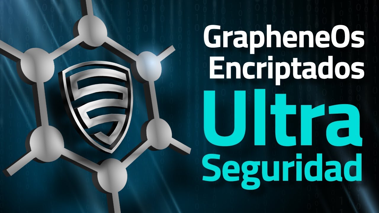 GrapheneOs y Encriptados 📲. Una combinación Ultra Segura 🔐 - YouTube