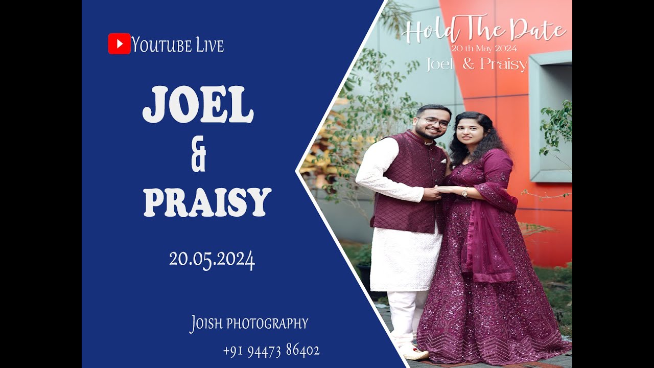 Joel & Praisy Wedding LIVE Joish Photography +91 94473 86402 - YouTube