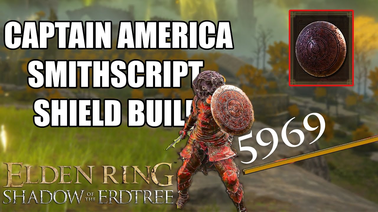 NEW 'CAPTAIN AMERICA BUILD' in ELDEN RING SHADOW OF THE ERDTREE - SMITHSCRIPT SHIELD BUILD (DLC ...