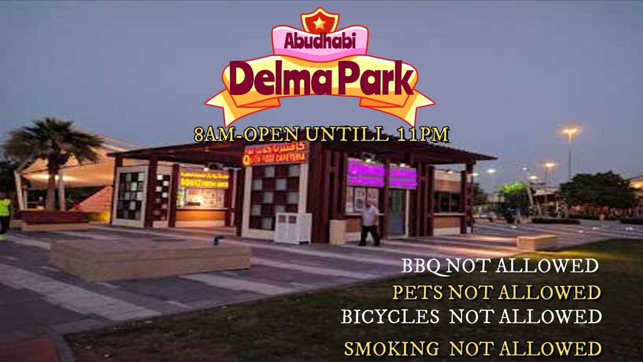 Delma Park (حديقة دلما) حديقة دلما - Al Nahyan - Abu Dhabi-UAE (TIMING: 8AM TO 11PM) - YouTube