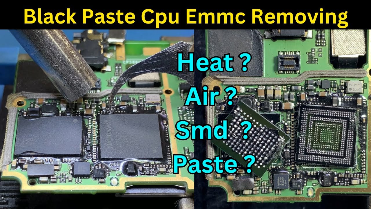 Black Pasted Cpu Emmc Removing / ic reballing / How To Remove Ic Balck Paste - YouTube