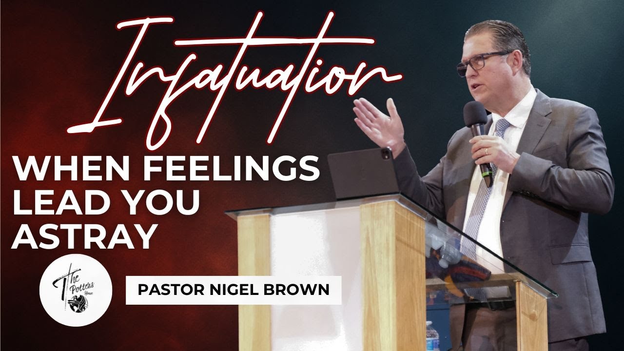 Wednesday 5th November 2025 | 7:30PM | Pastor Brown | Infatuation ...