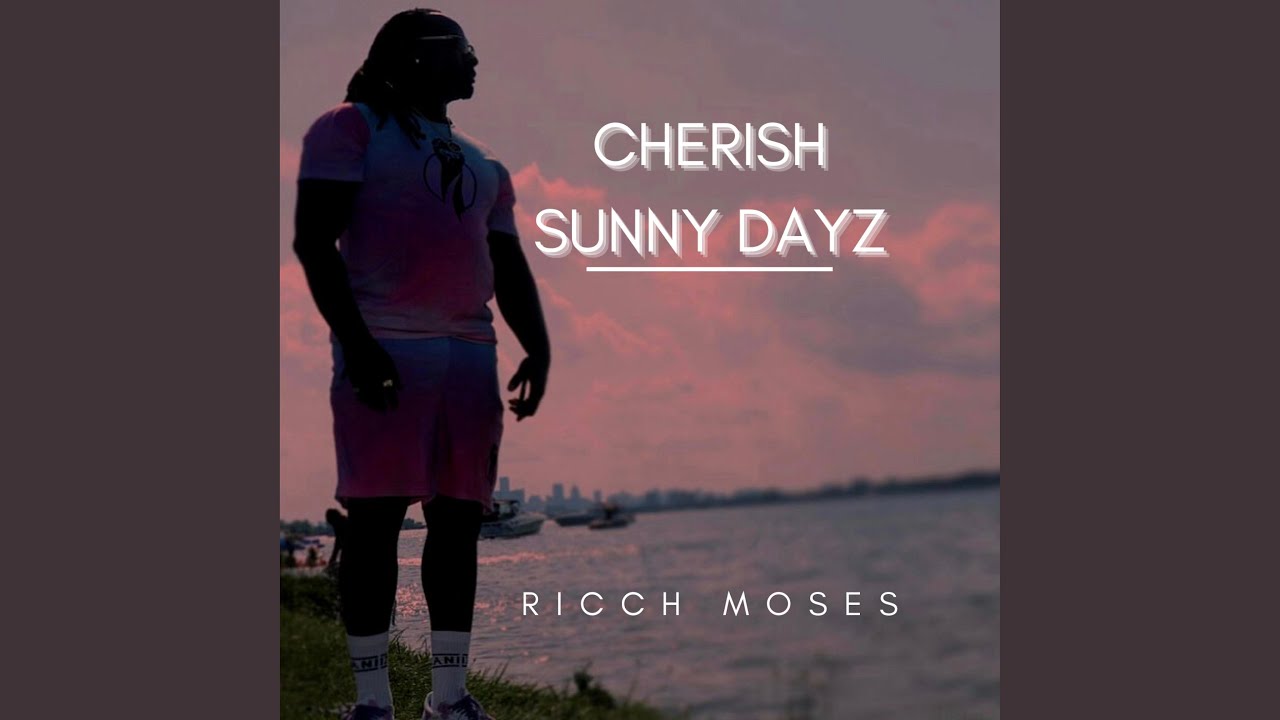 Cherish Sunny Dayz - YouTube