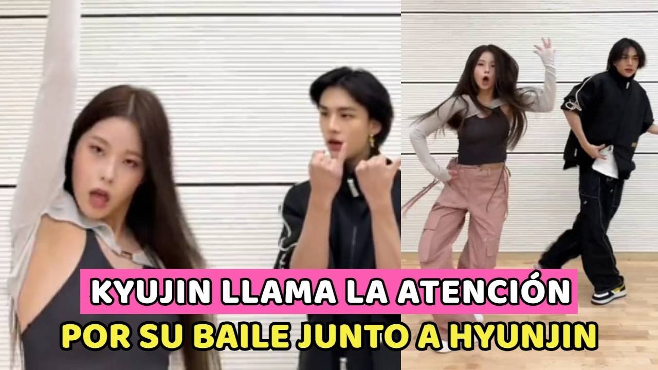 KYUJIN DE NMIXX ELOGIADA POR SU BAILE JUNTO A HYUNJIN DE STRAY KIDS ...