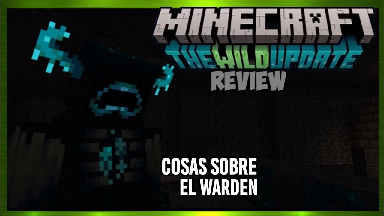 MINECRAFT THE WILD UPDATE: DATOS SOBRE EL WARDEN DE LAS CIUDADES DE LA ...
