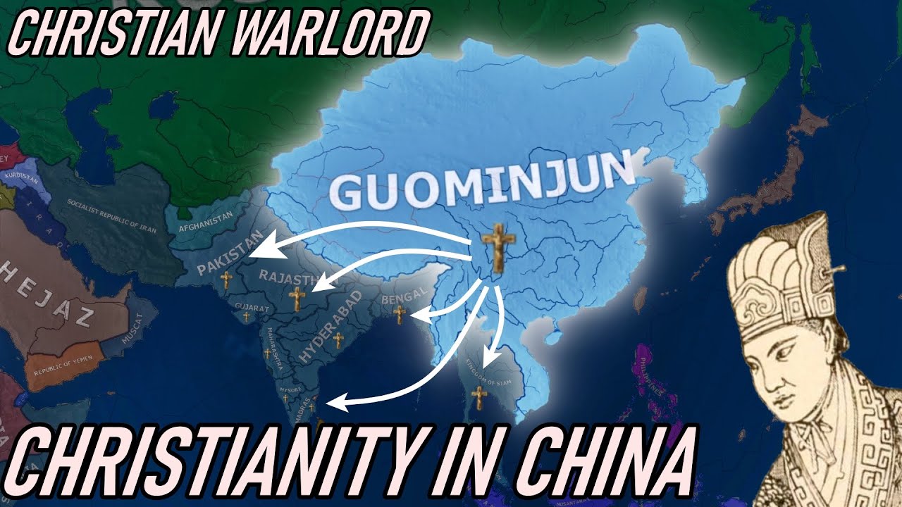 CHRISTIAN CHINESE WARLORD SPREAD CHRISTIANITY - HOI4 Kaiserreich ...