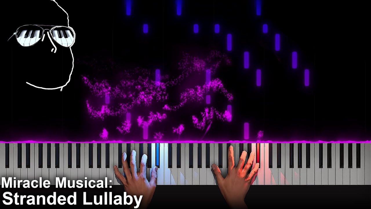 Stranded Lullaby - Miracle Musical || Piano - YouTube