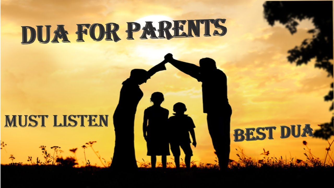 Dua for parents 2020 | This Dua will protect your parents from any harm ...